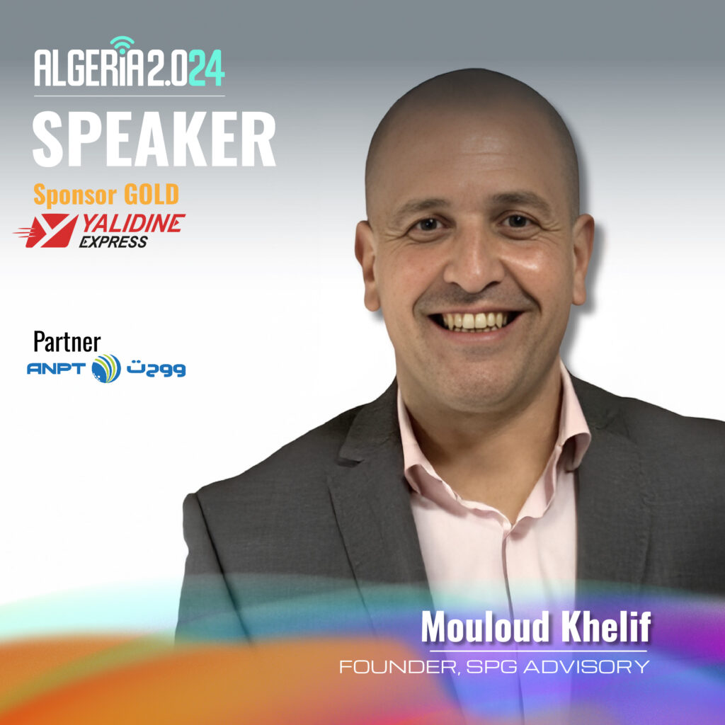 Mouloud Khelif - Algeria 2.0 - Le Futur Tech Algérien
